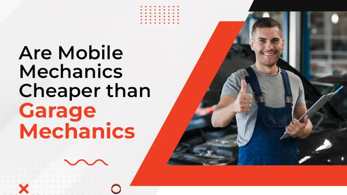 Mobile Mechanics vs. Garage Mechanics: Uncover Cost Savings